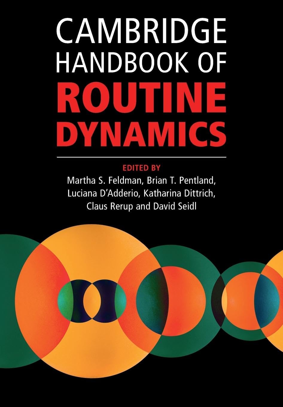 Cambridge Handbook of Routine Dynamics: Feldman, Martha S ...