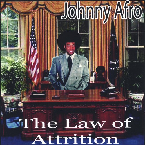 Play Law of Attrition by Johnny Afro on Amazon Music