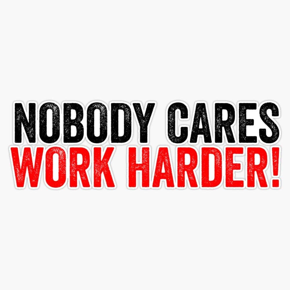 Amazon.com - Nobody Cares Work Harder | Motivation Mantra Yoga Sticker ...
