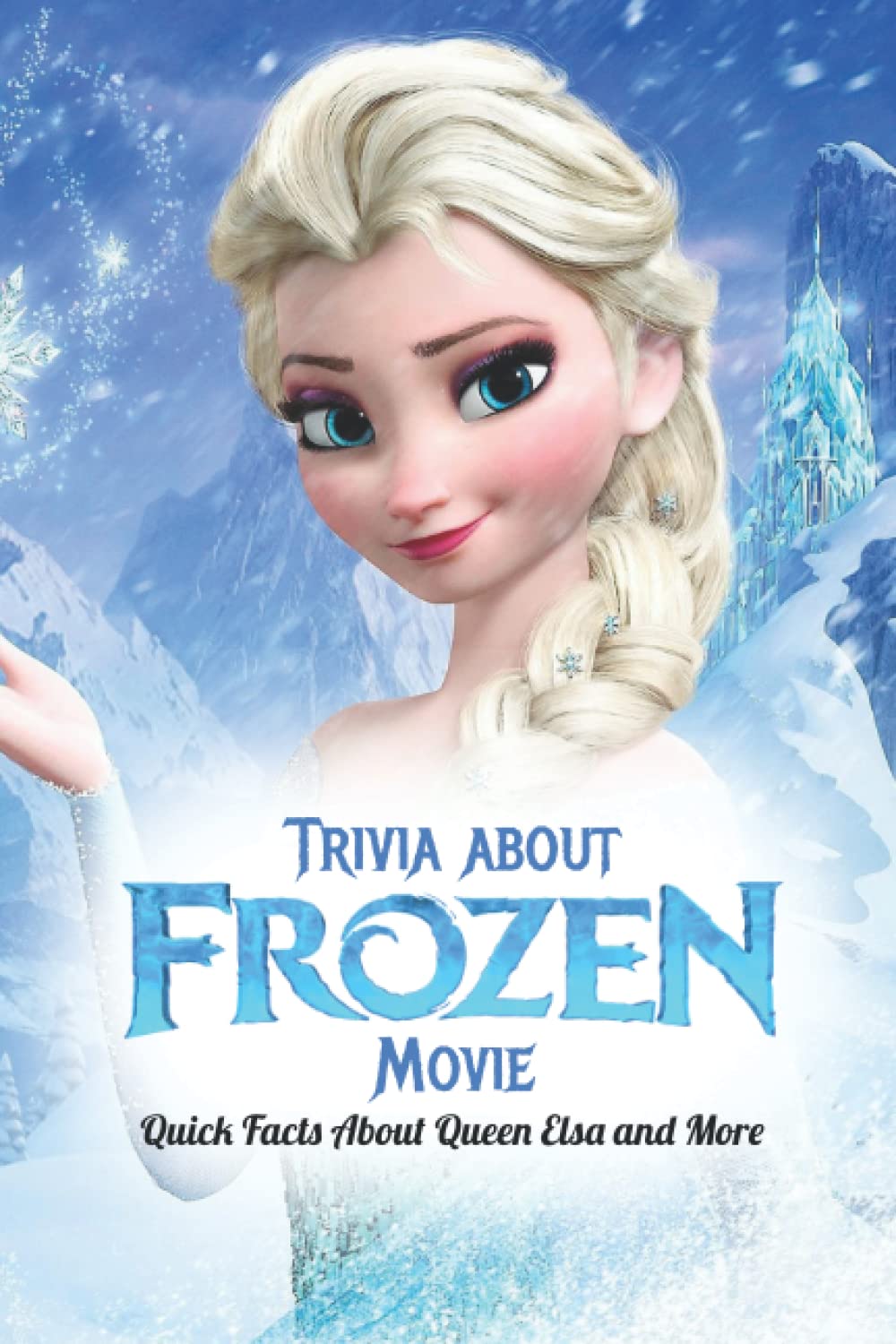 Facts About Elsa Frozen at Kate Gates blog
