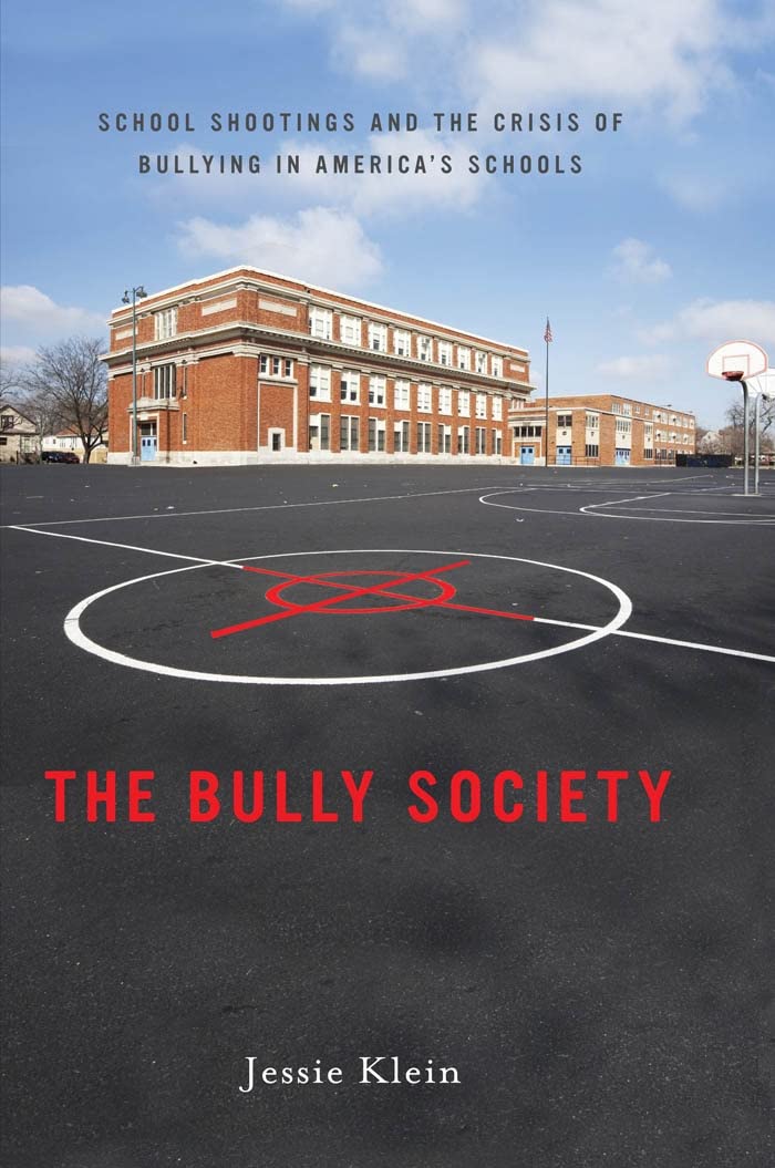 Amazon.com: The Bully Society: School Shootings and the Crisis of ...