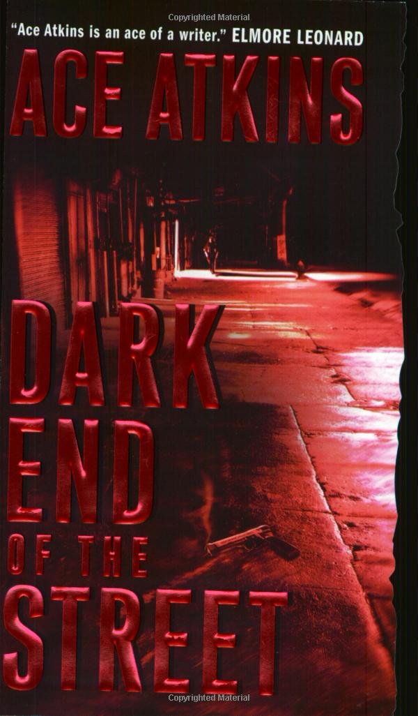 Dark End of the Street (Nick Travers): Atkins, Ace: 9780060004613 ...