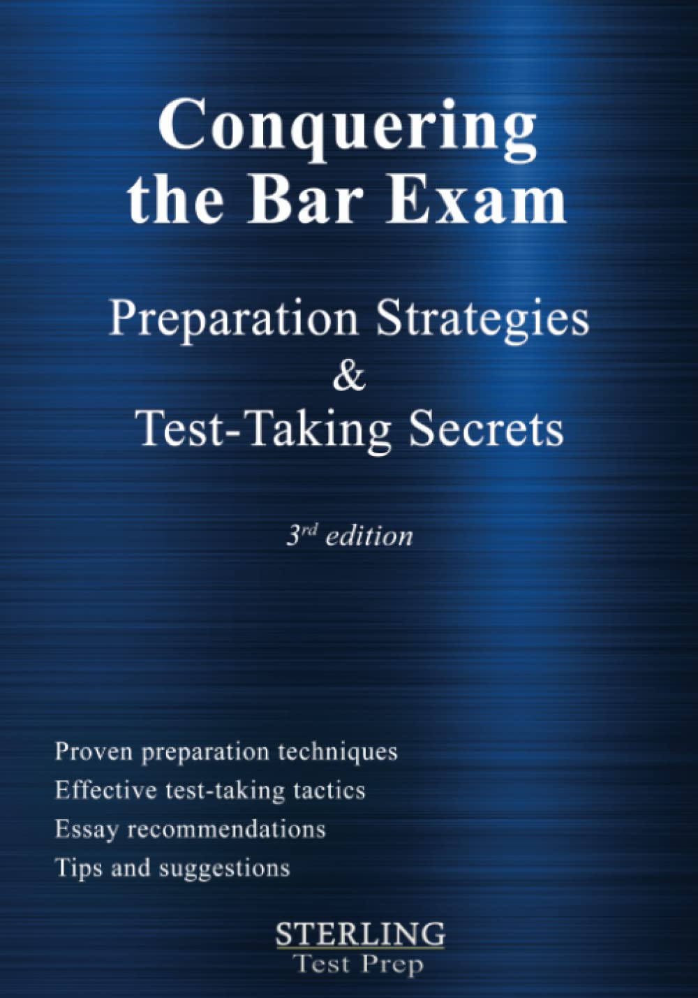 Conquering the Bar Exam: Preparation Strategies and Test-Taking Secrets ...