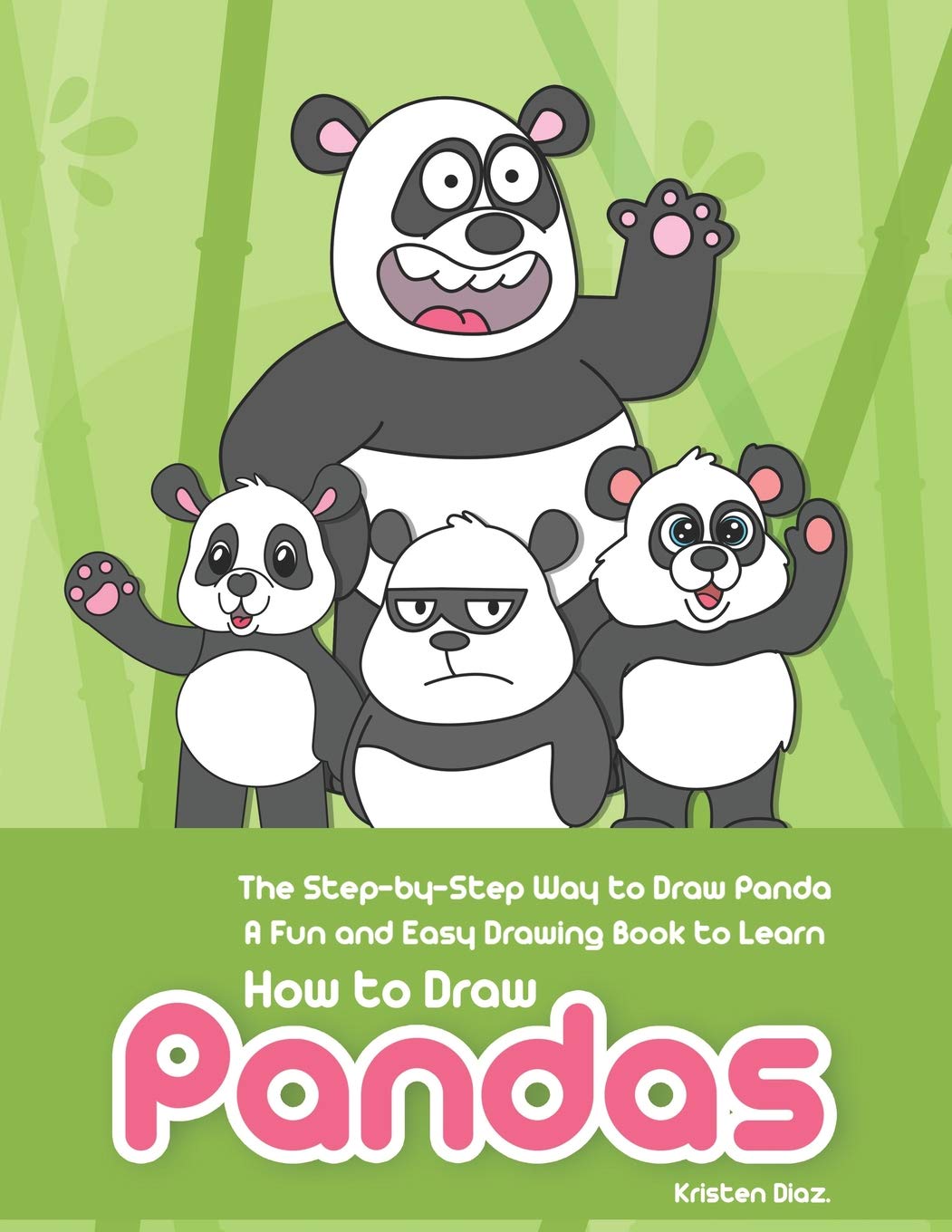 The Step-by-Step Way to Draw Panda: A Fun and Easy Drawing Book to ...