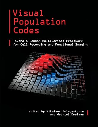 Visual Population Codes: Toward a Common Multivariate Framework for ...