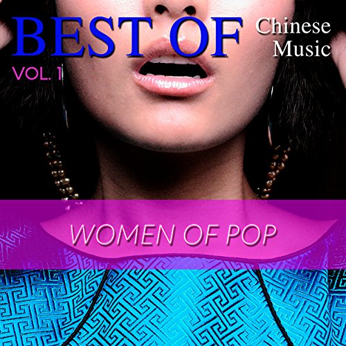 Amazon.com: Best of Chinese Music Women of Pop : VARIOUS ARTISTS ...