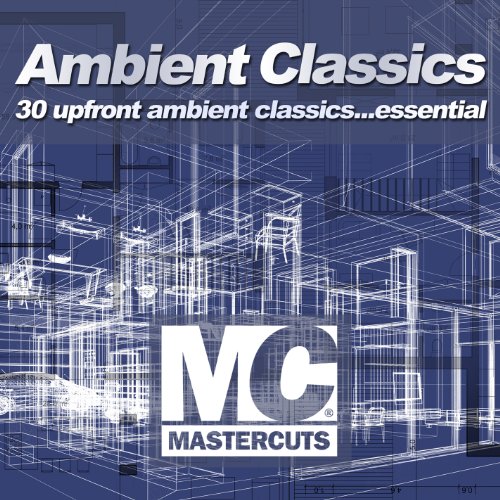 Play MASTERCUTS AMBIENT CLASSICS by VARIOUS ARTISTS on Amazon Music