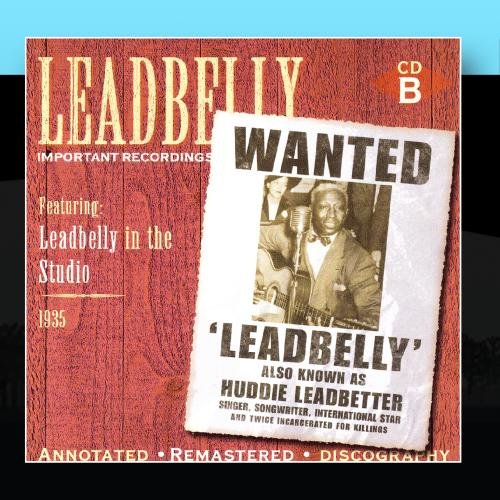 Leadbelly - Leadbelly: Important Recordings 1934-1949 - Disc B - Amazon ...