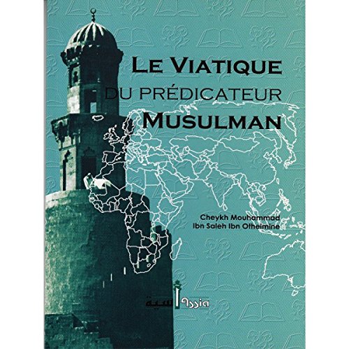 Amazon.com: LE VIATIQUE DU PREDICATEUR MUSULMAN: 9789960430416 ...
