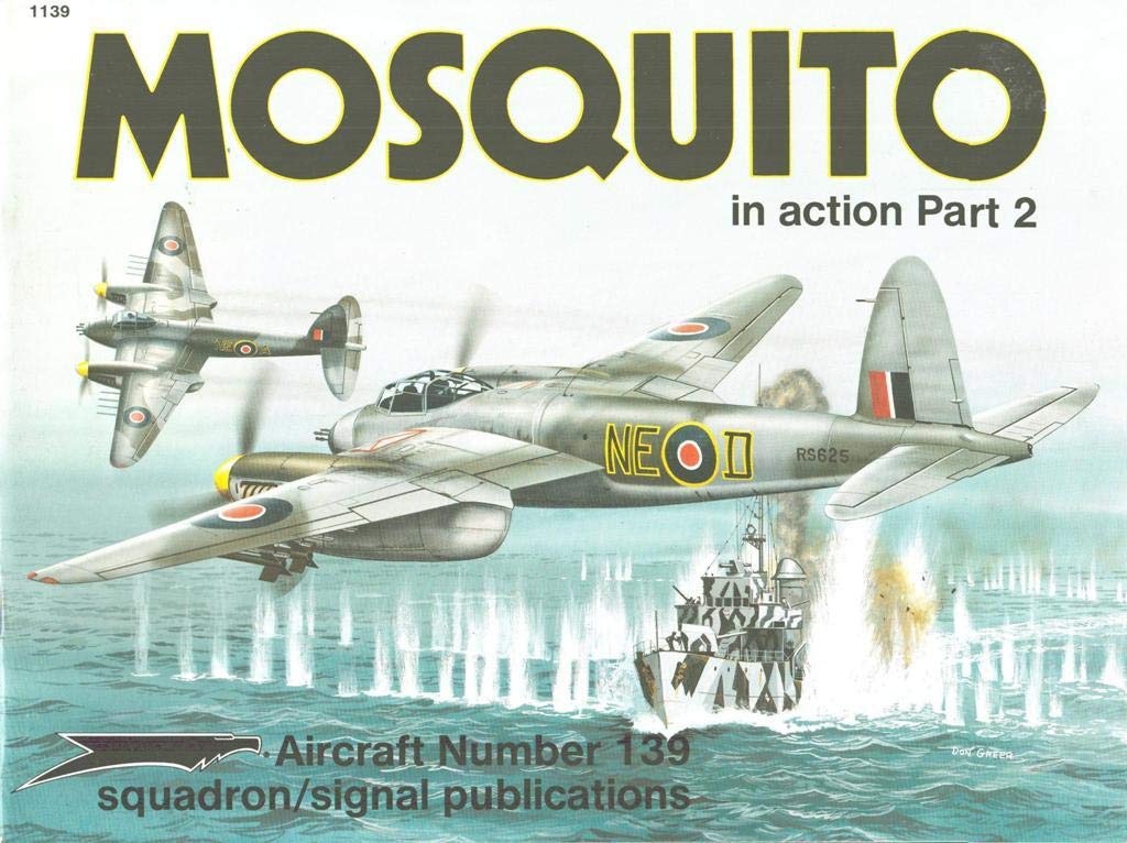 Mosquito in Action, Part 2 - Aircraft No. 139: Jerry Scutts, Joe Sewell ...