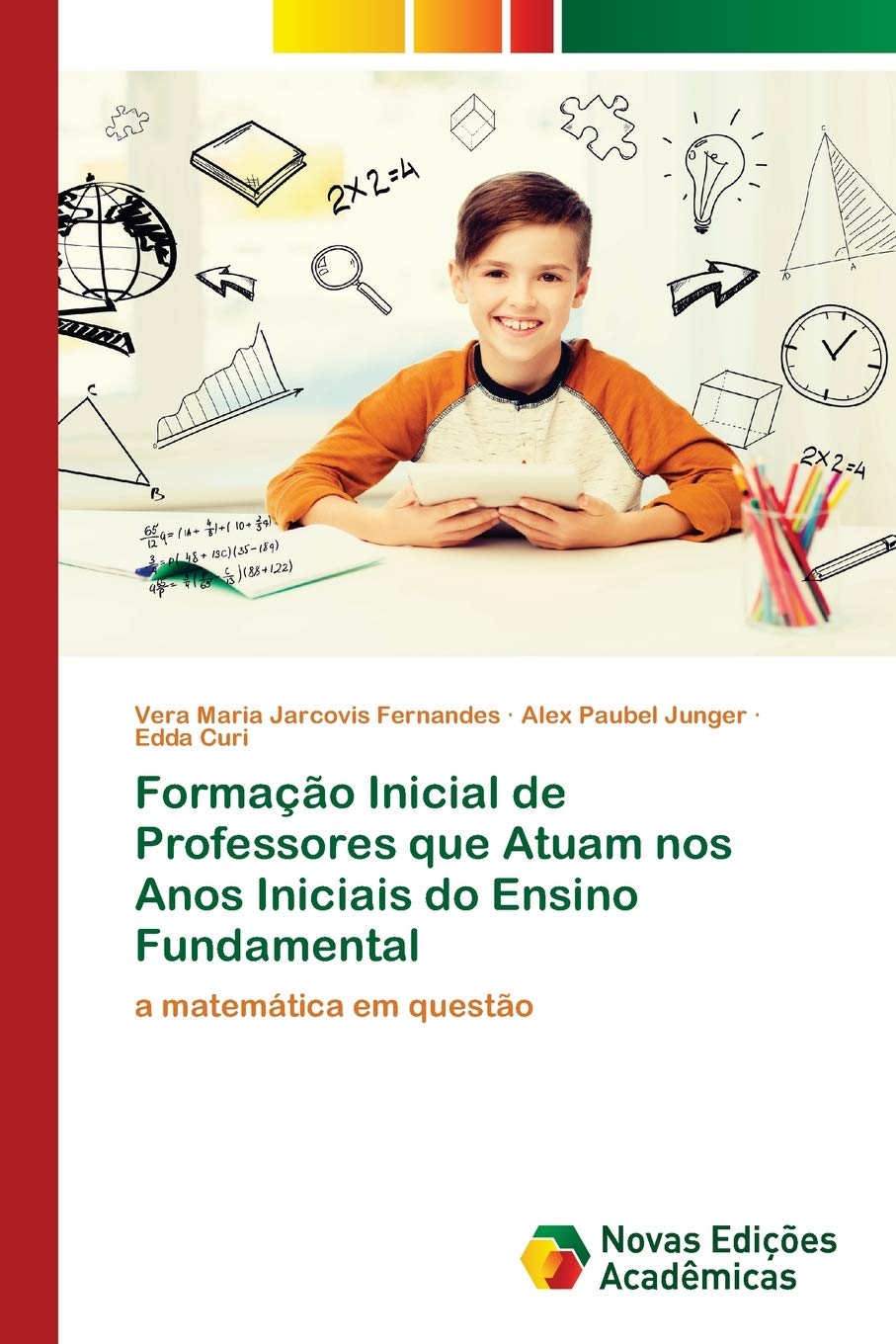 Buy Formação Inicial de Professores que Atuam nos Anos Iniciais do ...