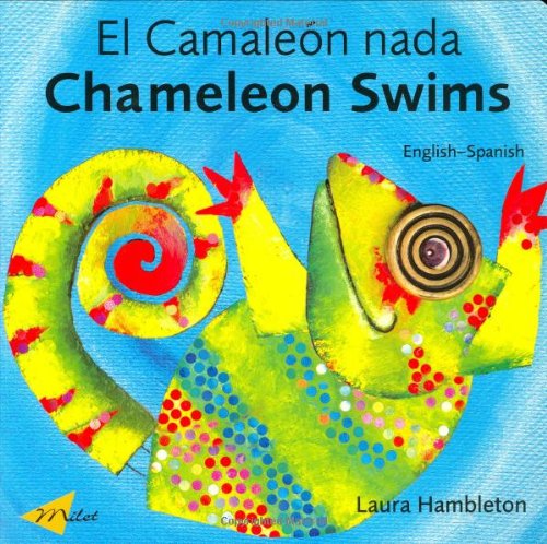 Amazon.com: Chameleon Swims (English Spanish) (Chameleon series ...