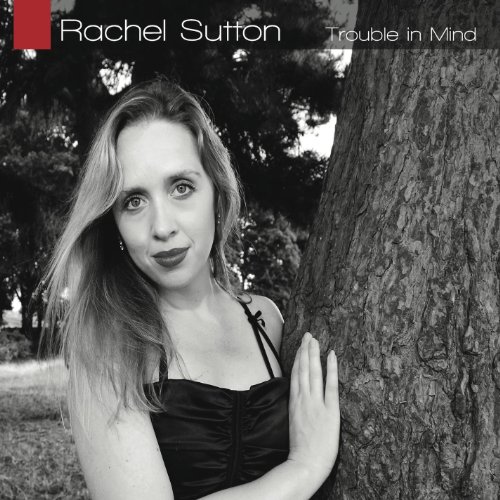 Amazon.com: Trouble in Mind : Rachel Sutton: Digital Music