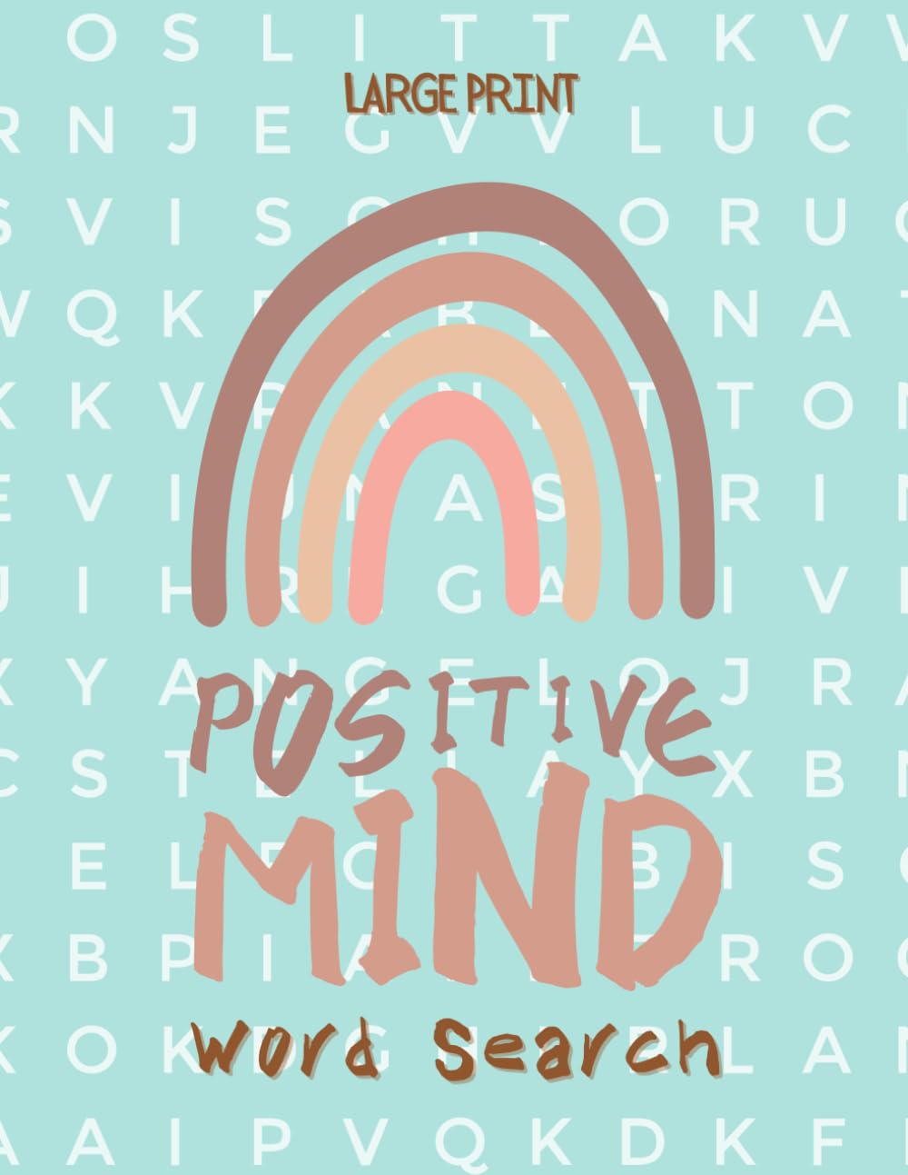 Amazon.com: Positive Mind Word Search: 100 Large Print Motivational ...