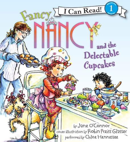 Fancy Nancy and the Delectable Cupcakes (I Can Read Book 1) - : Amazon ...
