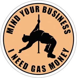 Amazon.com: Fat Guy Sticker Mind Ya Business I Need Gas Money Colors ...