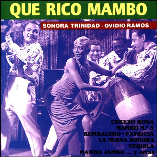 Amazon.com: Que Rico Mambo : Sonora Trinidad: Digital Music