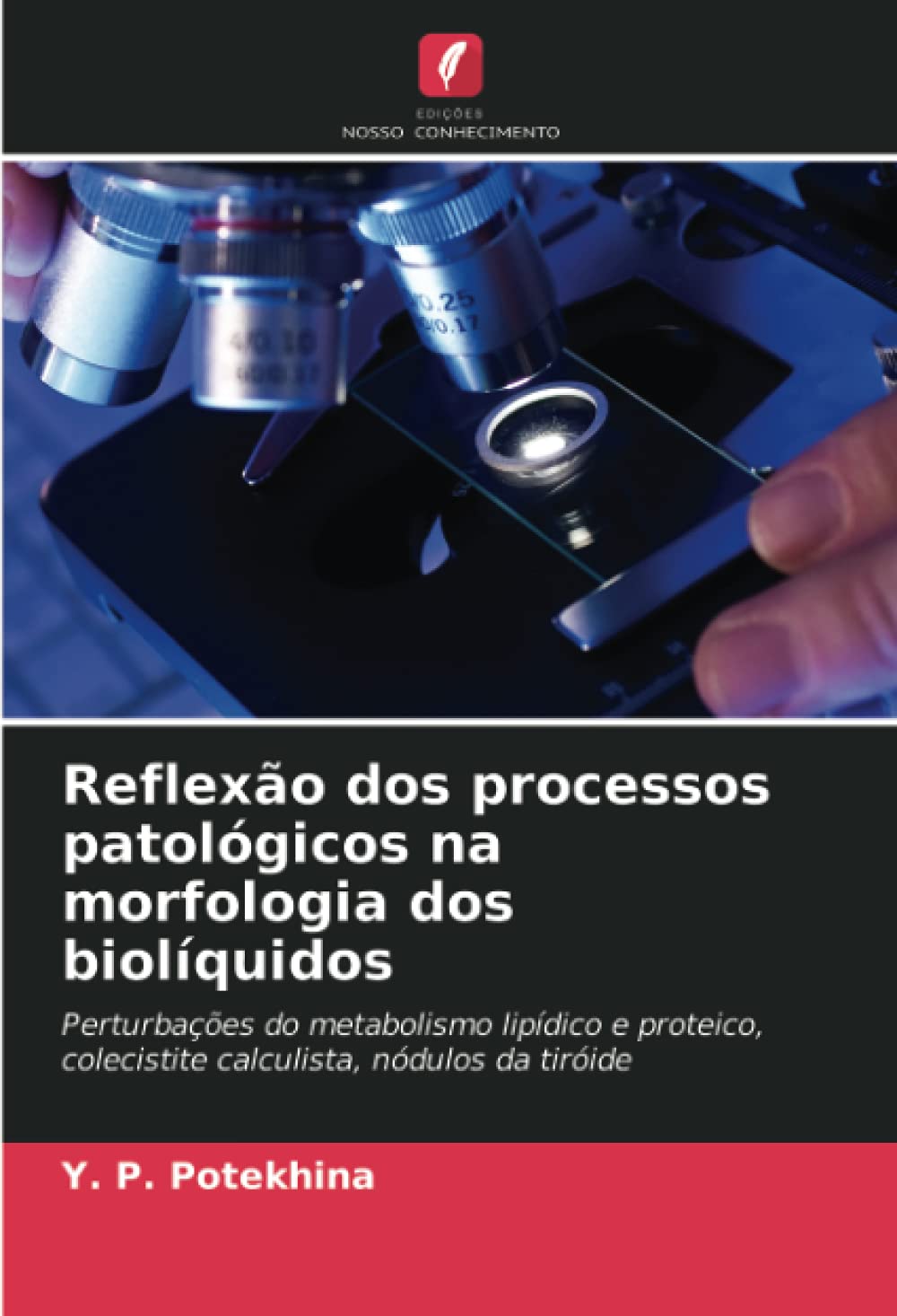 Reflexao Dos Processos Patologicos Na Morfologia Dos Bioliquidos ...