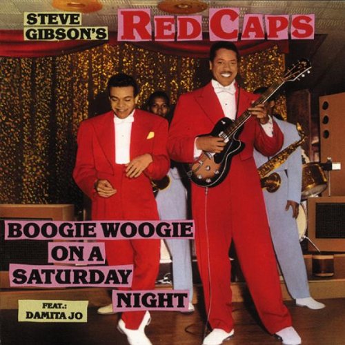 Five Red Caps, Steve Gibson, Damito Jo - Boogie Woogie on a Saturday ...