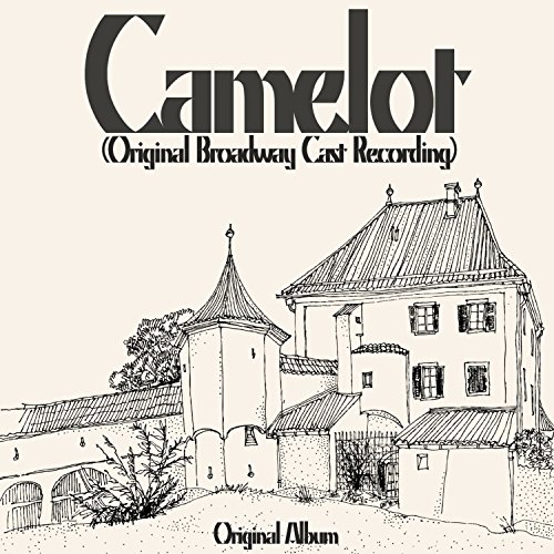 Camelot (Original Broadway Cast Recording) (Original Album) de VARIOUS ...