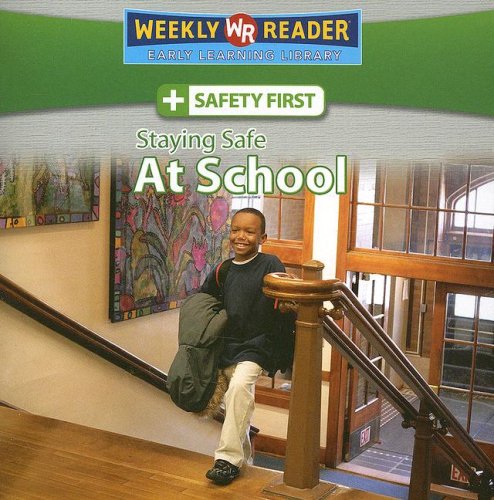 Staying Safe at School (Safety First): Mattern, Joanne: 9780836877991 ...