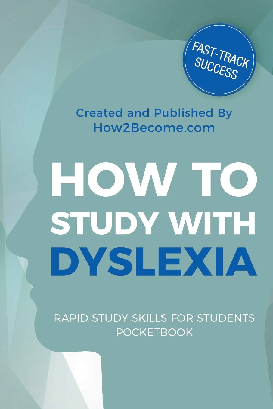 How to Study with Dyslexia (Rapid Study Skills for Students ...