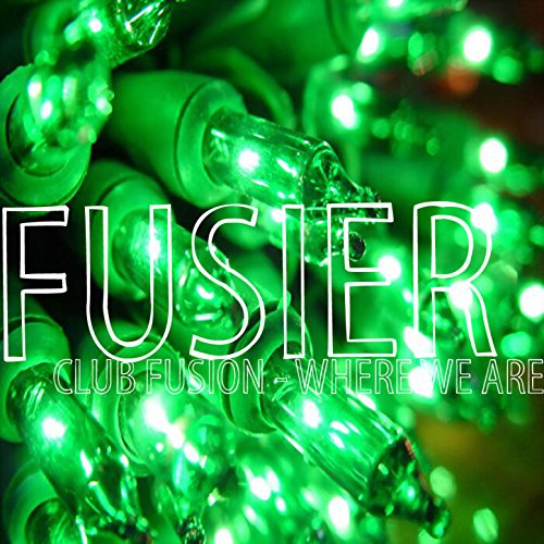 Amazon.com: Club Fusion Where We Are : Fusier: Digital Music