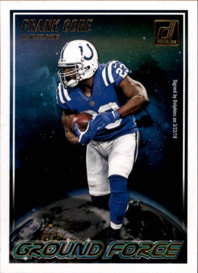 Amazon.com: 2018 Donruss Ground Force Football Card #12 Frank Gore NM ...