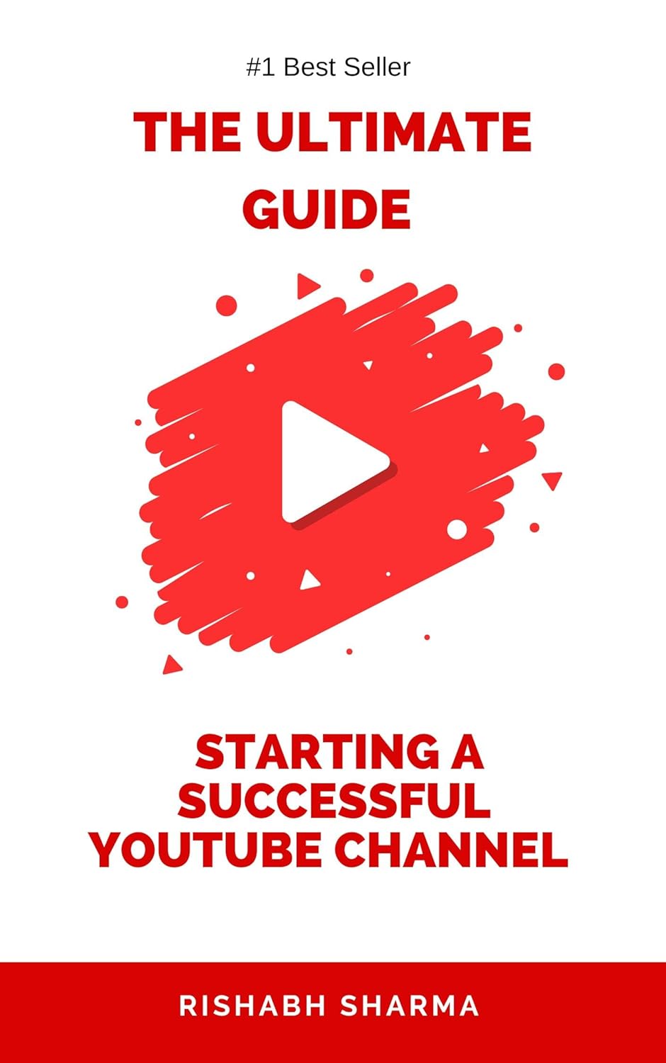 The Ultimate Guide : Starting a Successful YouTube Channel eBook ...