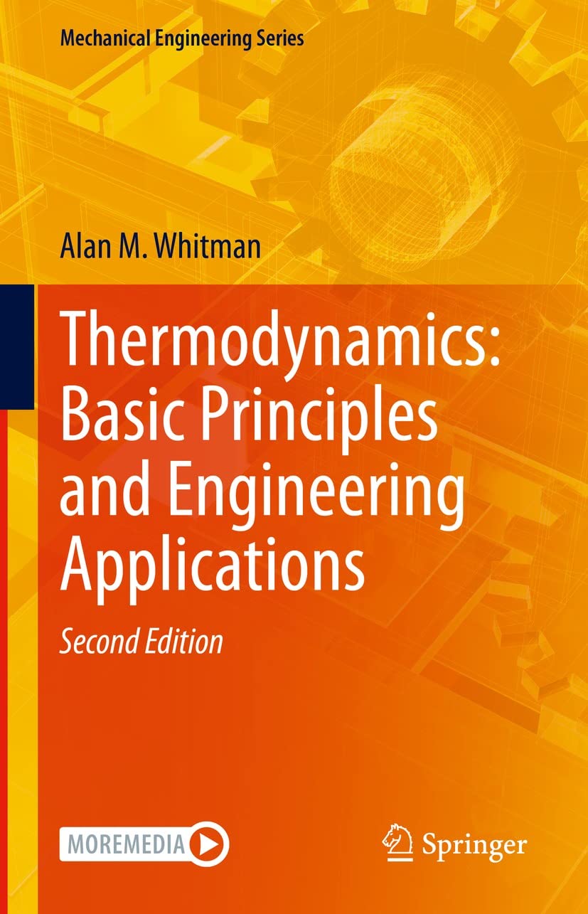 Thermodynamics: Basic Principles and Engineering Applications ...