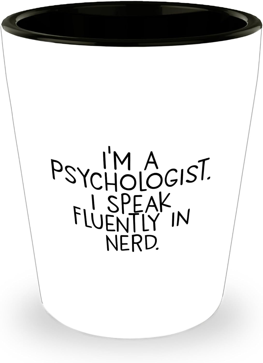 Amazon.com | Funny I'm A Psychologist I Speak Fluently In nerd White ...