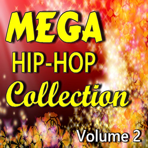 Play Mega Hip-Hop Collection, Vol. 2 (Special Edition) by Willie Rondo ...