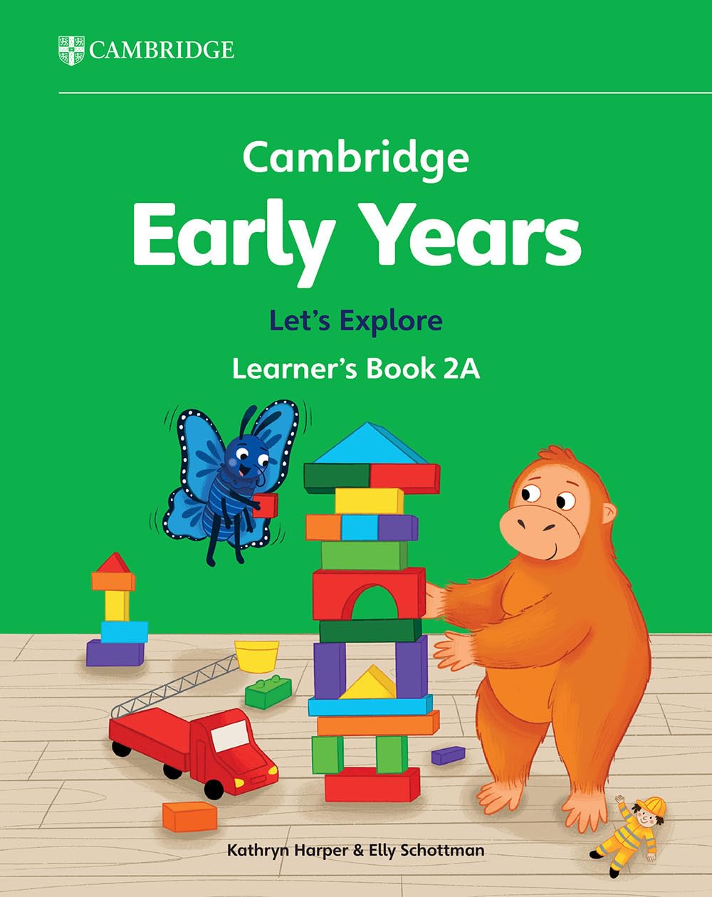 Cambridge Early Years Let's Explore Learner's Book 2A: Early Years ...