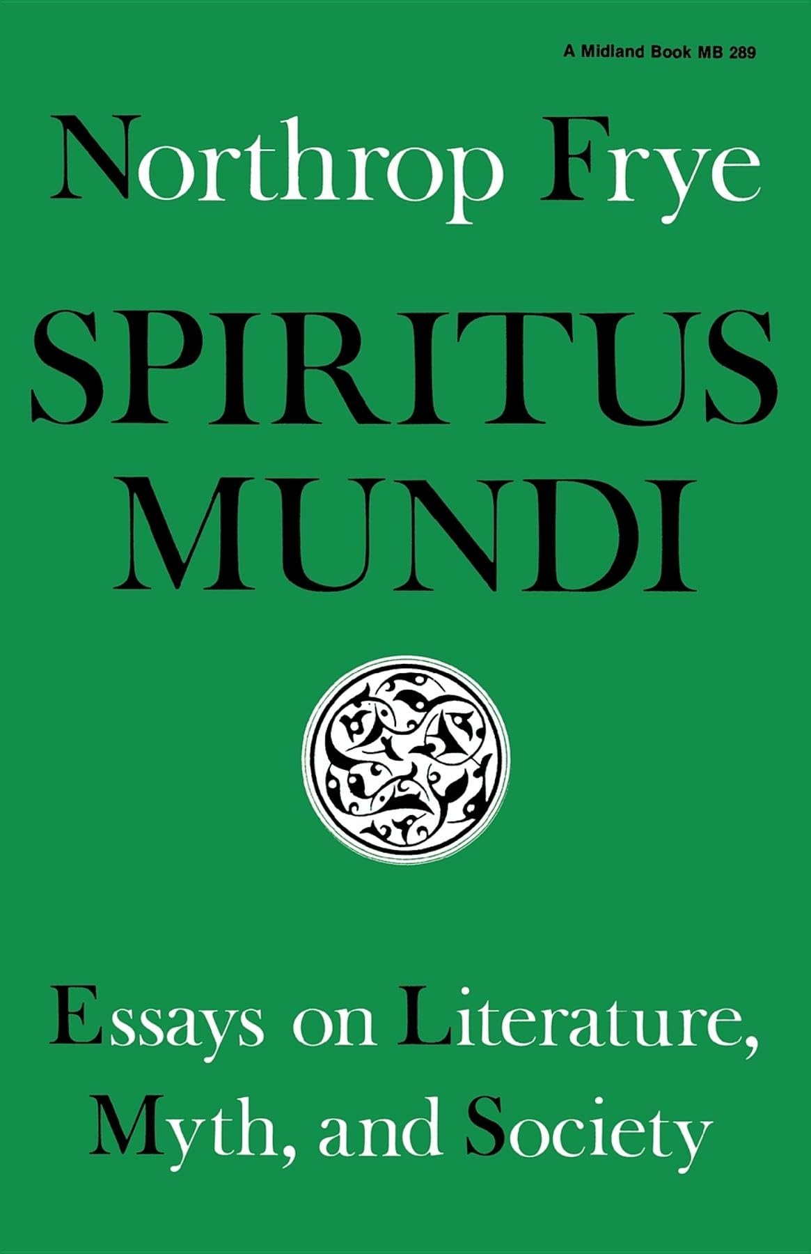 Spiritus Mundi: Essays on Literature, Myth, and Society | Amazon.com.br
