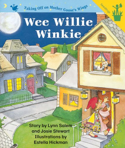 Early Reader: Wee Willie Winkie: Lynn Salem, Josie Stewart ...