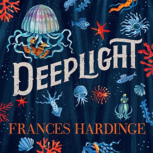 Deeplight (Audio Download): Frances Hardinge, Joshua Akehurst ...