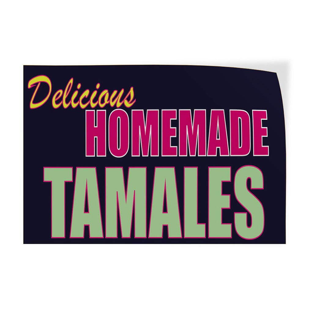 Amazon.com : Delicious Homemade Tamales Indoor Store Sign Vinyl Decal ...