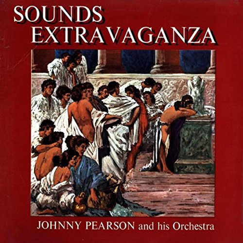 Amazon.com: Sounds Extravaganza : Johnny Pearson And His Orchestra ...