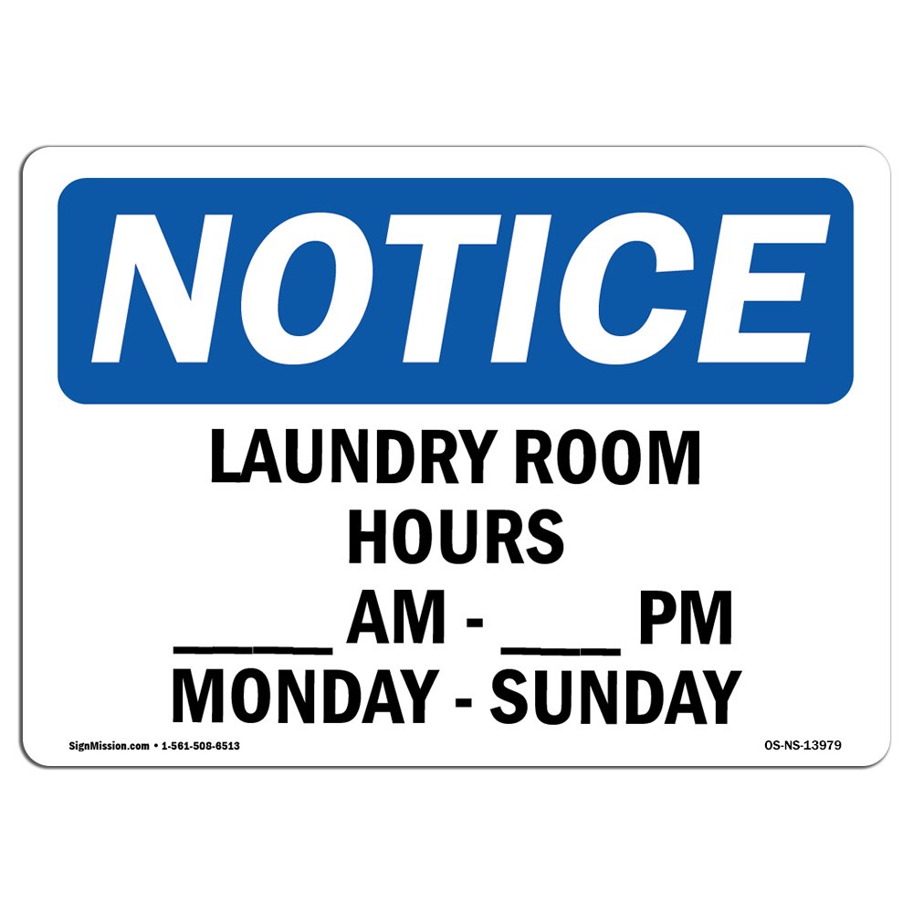 Amazon.com: OSHA Notice Signs - Laundry Room Hours____ Am to____ Pm ...