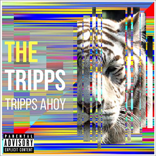 Amazon.com: Tripps Ahoy [Explicit] : The Tripps: Digital Music