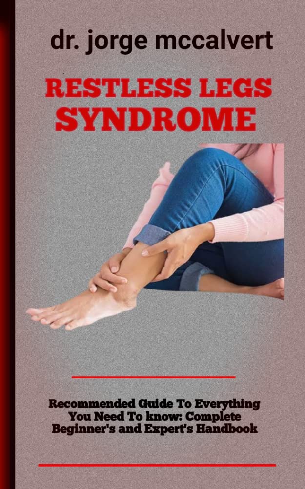 Buy Restless Legs Syndrome : Therapeutic Guidelines for the of Phantom ...