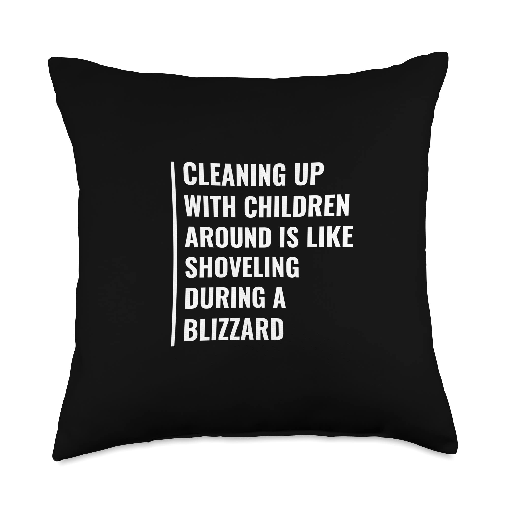 Funny Sayings About Cleaning Up