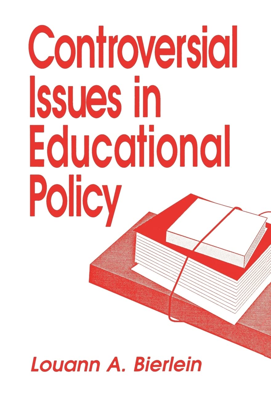 Controversial Issues in Educational Policy (Controversial Issues in ...