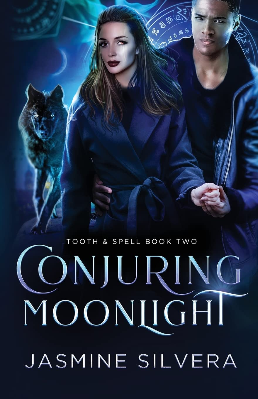 Amazon.com: Conjuring Moonlight (Tooth & Spell): 9780997658293: Silvera ...