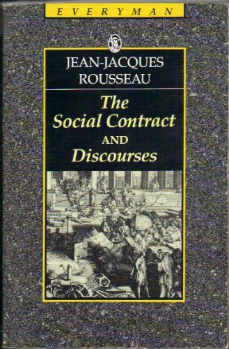 The Social Contract and Discourses (Everyman): Jean-Jacques Rousseau, J ...