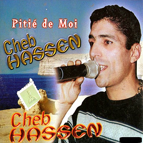 Amazon.com: Pitié de moi : Cheb Hassen: Digital Music
