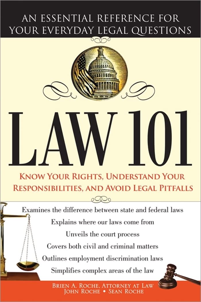 Amazon.com: Law 101: An Easy-to-Understand Guide to Everyday Law Basics ...