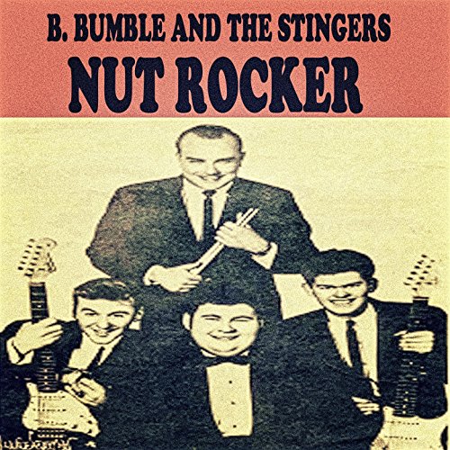 Amazon.co.jp: Nut Rocker : B. Bumble & The Stingers: デジタルミュージック