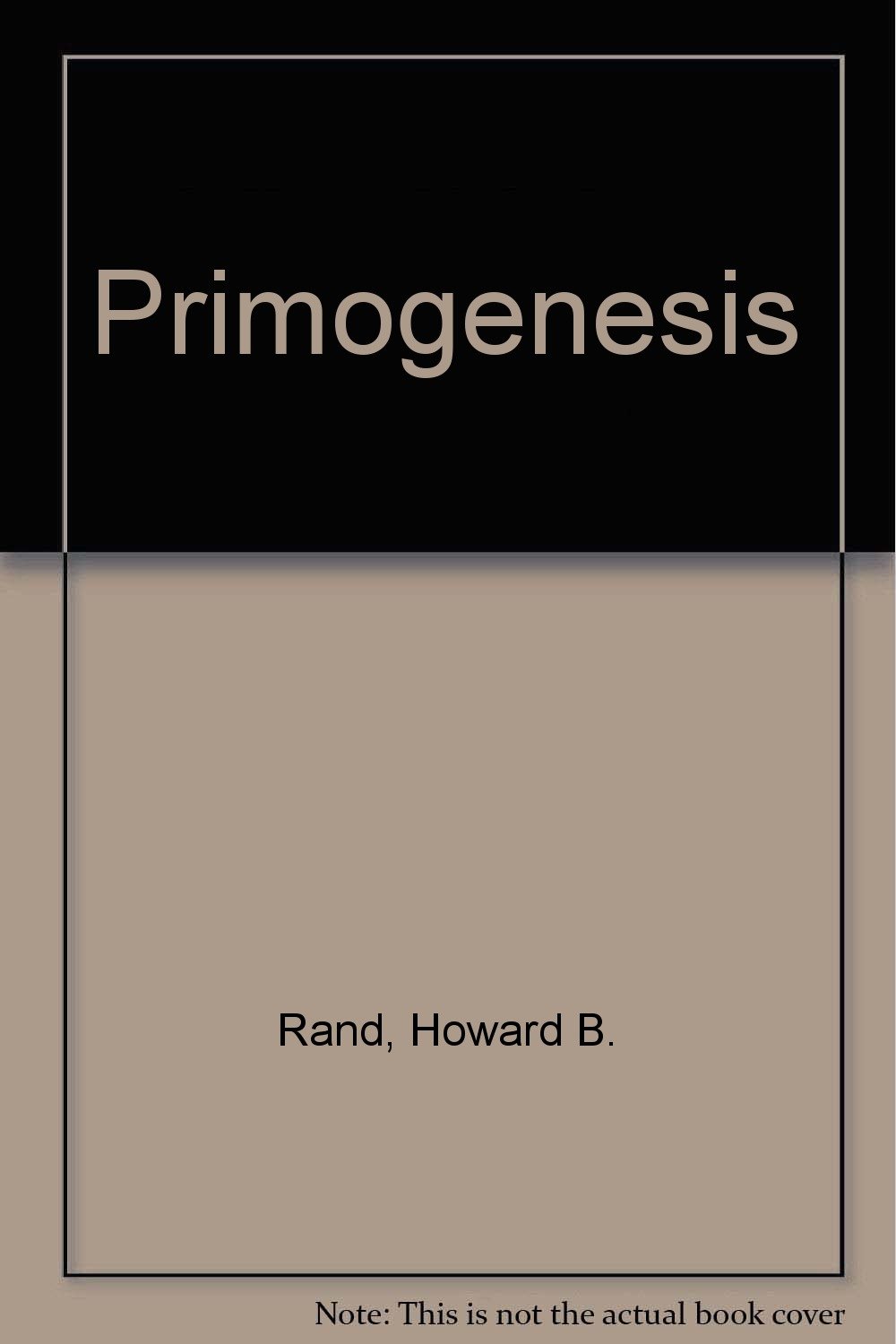 Primogenesis: Howard B. Rand: 9780685088135: Amazon.com: Books