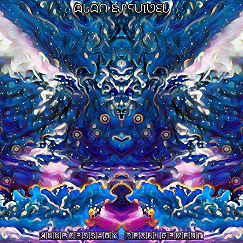 Unnecessary Requirement de Alan Esquivel en Amazon Music Unlimited